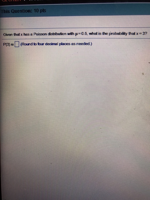 Solved Given that x has a Poisson distribution with mu = 0 | Chegg.com