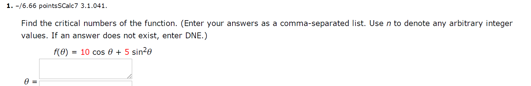 Solved: Find The Critical Numbers Of The Function. (Enter ... | Chegg.com