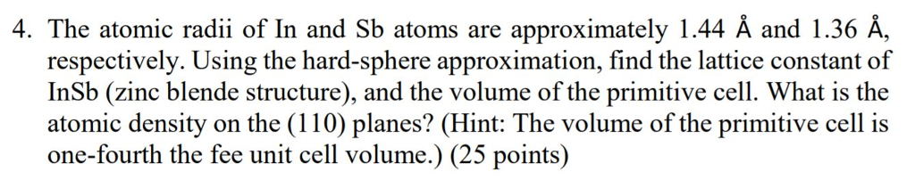 Solved The atomic radii of In and Sb atoms are approximately | Chegg.com