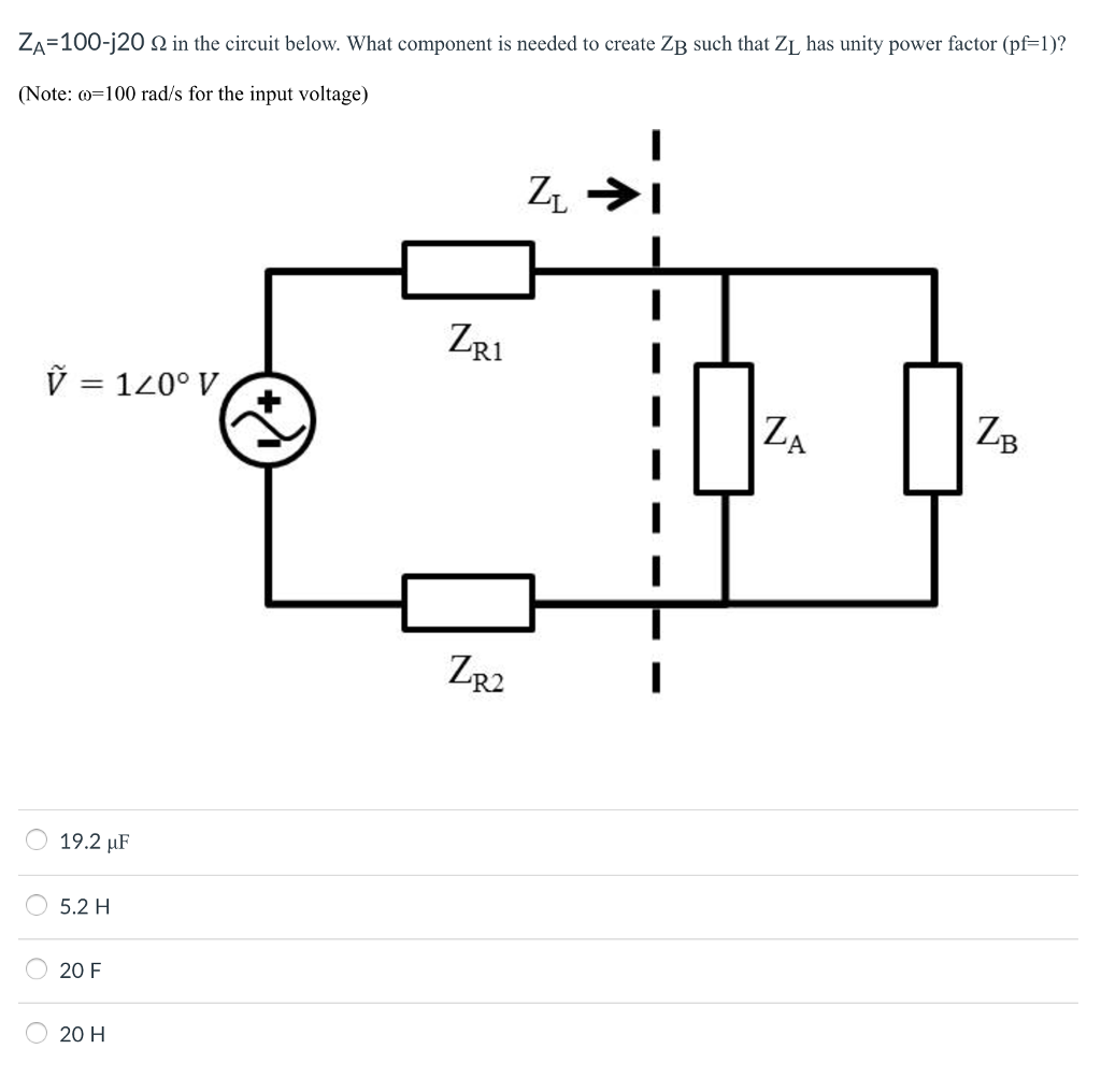 Solved Z_A = 100-j20 ohm in the circuit below. What | Chegg.com