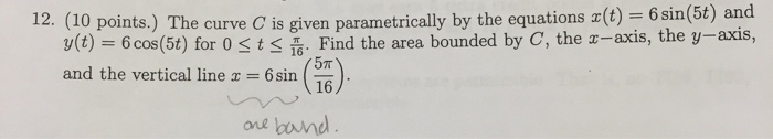 Solved The curve C is given parametrically by the equations | Chegg.com