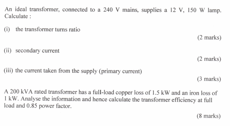 Solved An ideal transformer, connected to a 240 V mains, | Chegg.com