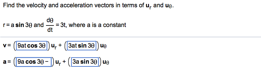 Solved Find The Velocity And Acceleration Vectors In Terms