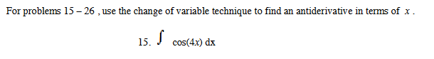 Solved For problems 15-26, use the change of variable | Chegg.com