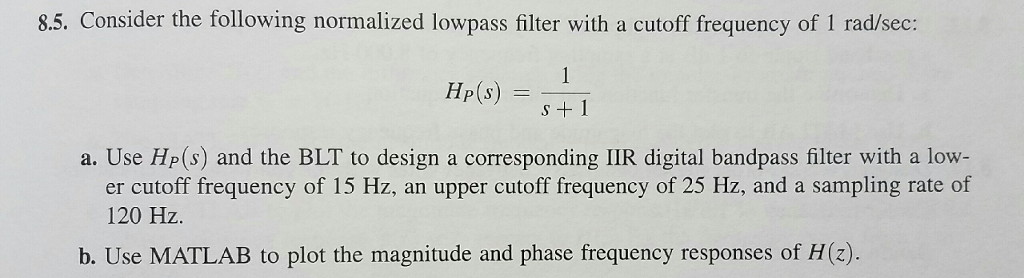 Solved 8.5. Consider the following normalized lowpass filter | Chegg.com