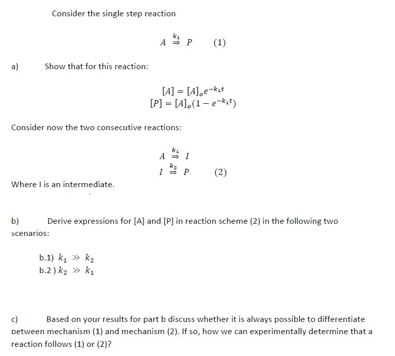 Solved Consider the single step reaction ki a) Show that for | Chegg.com