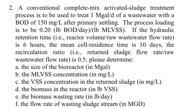 Solved A conventional complete-mix activated-sludge | Chegg.com