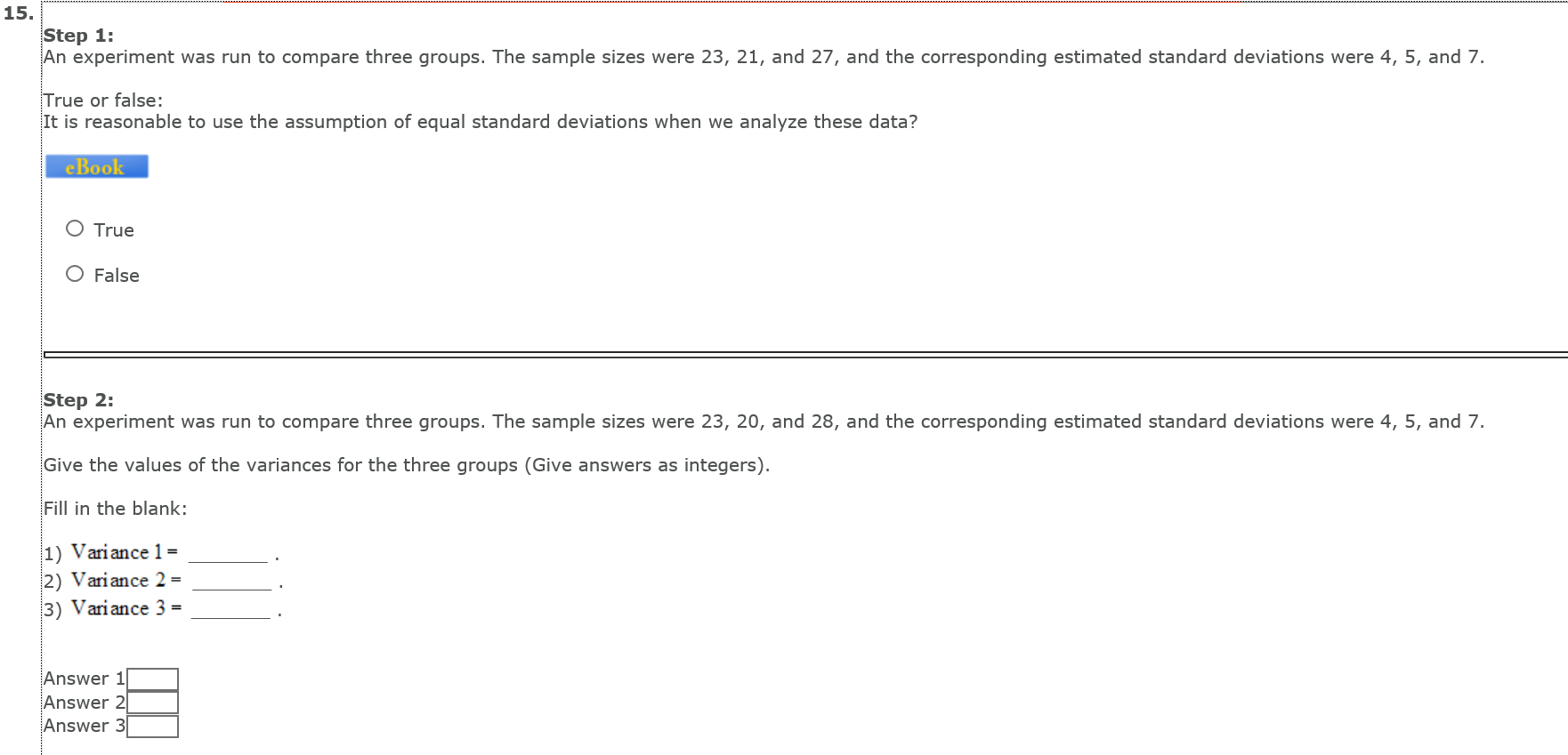 Solved An experiment was run to compare three groups. The | Chegg.com