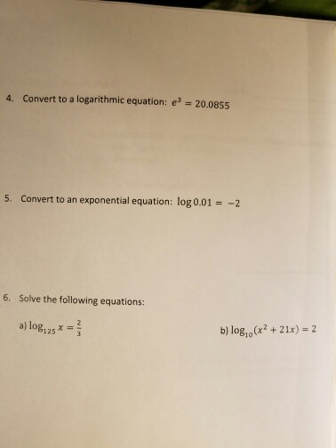 Solved Convert to a logarithmic equation: e^3 = 20.0855 | Chegg.com