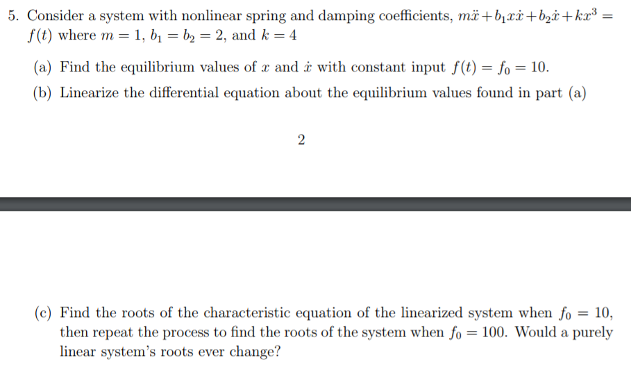 Solved 5. Consider a system with nonlinear spring and | Chegg.com