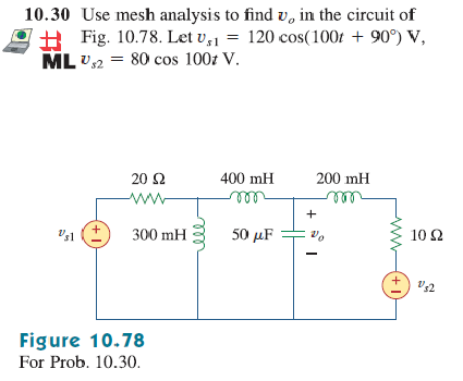 Solved 10.30 Use mesh analysis to find Vo, in the circuit of | Chegg.com