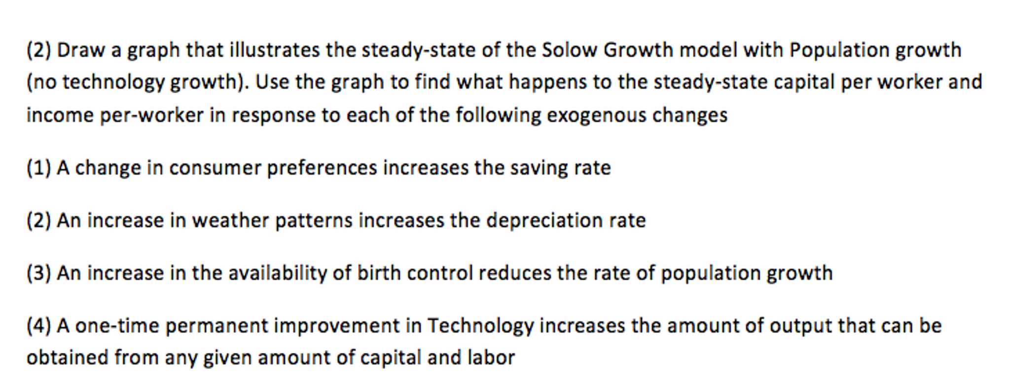 Solved Draw a graph that illustrates the steady-state of the | Chegg.com