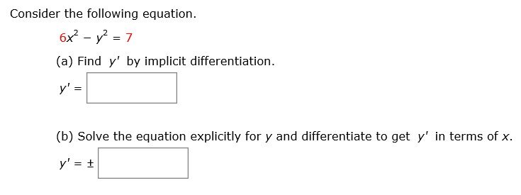 Solved Consider the following equation. 6X^2 - y^2 = 1 Find | Chegg.com