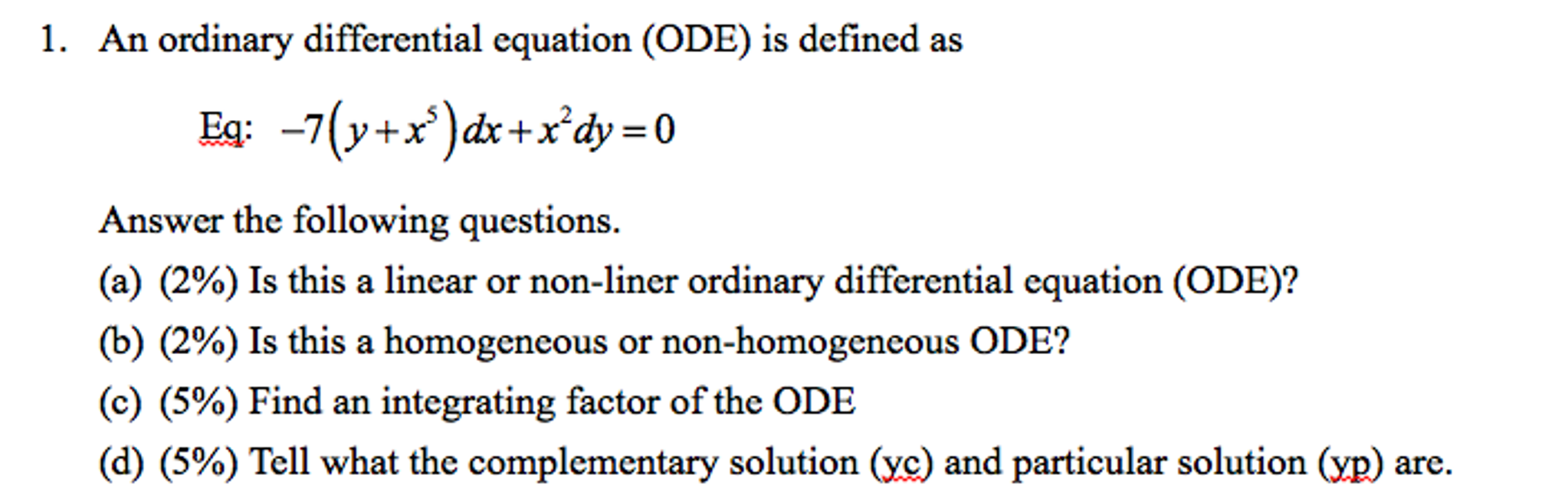 Solved An Ordinary Differential Equation Ode Is Defined As 