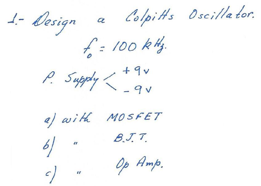 Solved Design a Colpitts Oscillator f_0 = 100 kH_z. with | Chegg.com