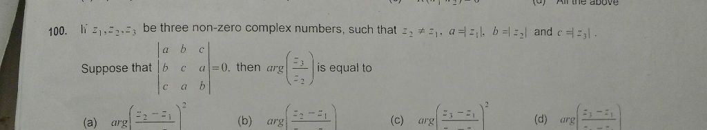 Solved 100. li-1 ,-2.-3 be three non-zero complex numbers, | Chegg.com