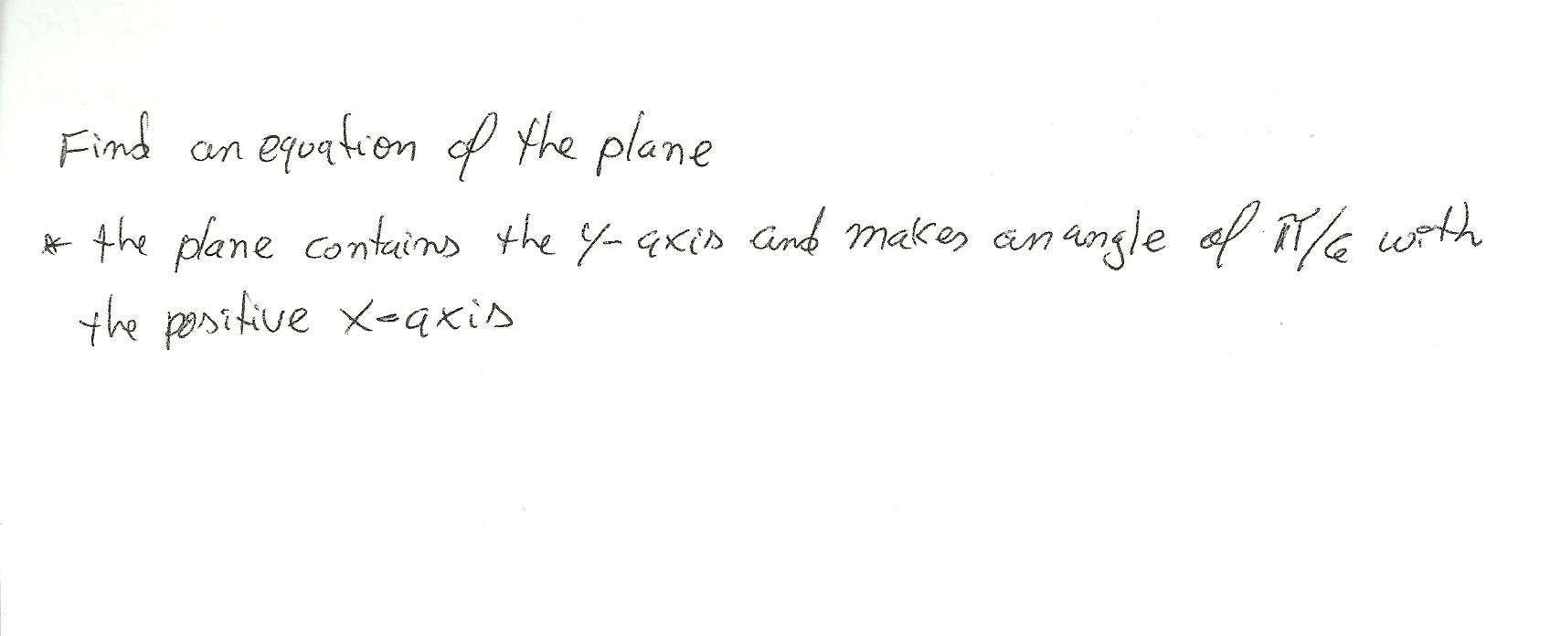 Solved Find An Equation Of The Plane The Plane Contains