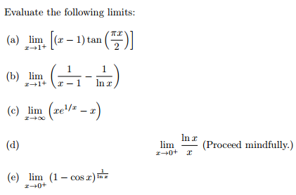 Solved Evaluate the following limits: (a) lim_x rightarrow | Chegg.com