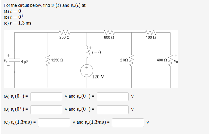 Solved For the circuit below, find vc (t) and vo(t) at: | Chegg.com