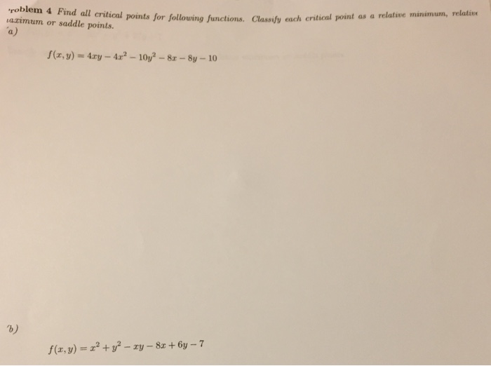Solved Find all critical points for following functions. | Chegg.com Solved Find all critical points for following functions. | Chegg.com