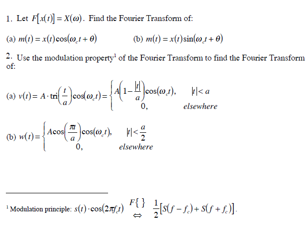 Solved . Let F[x(t]-x(?). Find the Fourier Transform of: (a) | Chegg.com