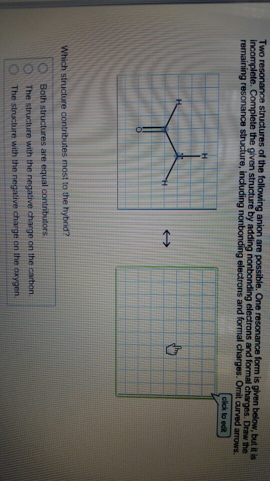 Solved Two resonance structures of the following anion are | Chegg.com