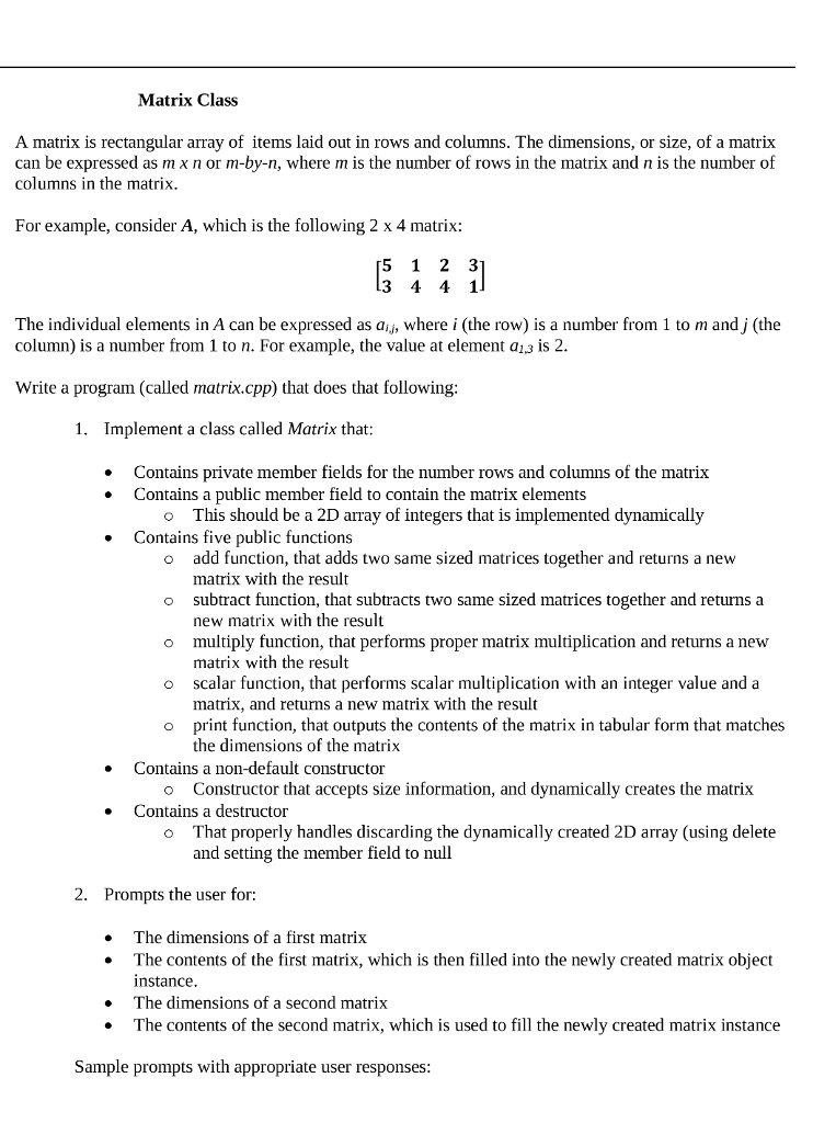 Solved Matrix Class A matrix is rectangular array of items | Chegg.com