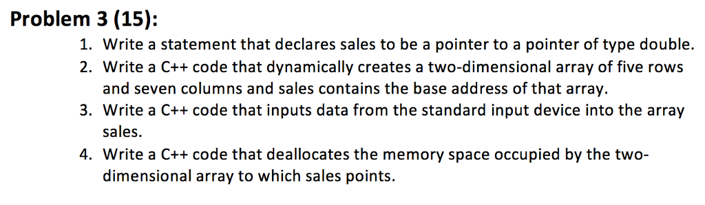 Solved Write A Statement That Declares Sales To Be A Pointer
