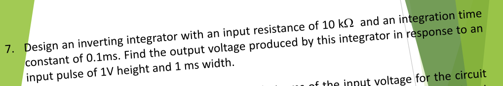 Solved Design an inverting integrator with an input | Chegg.com