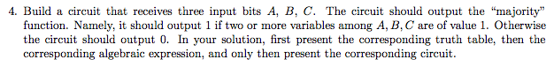 Solved Build a circuit that receives three input bits A, D. | Chegg.com