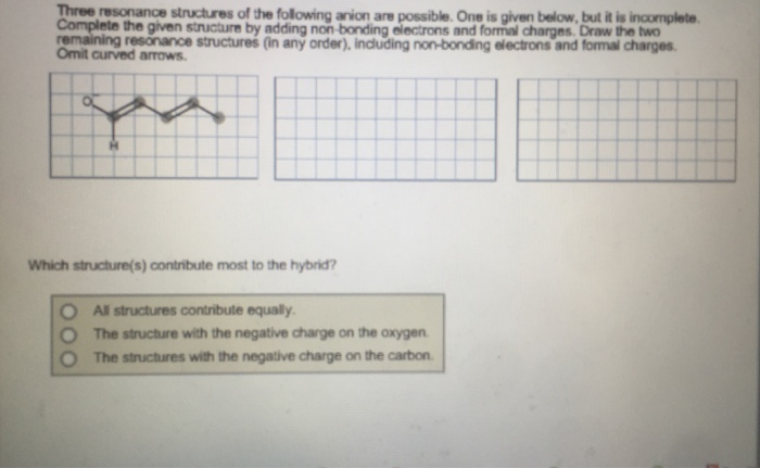 Solved Three resonance structures of the following anion are | Chegg.com