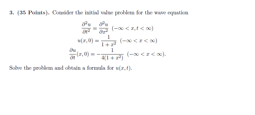 Solved Consider the initial value problem for the wave | Chegg.com