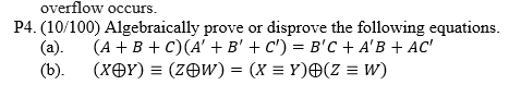 Solved Algebraically prove or disprove the following | Chegg.com