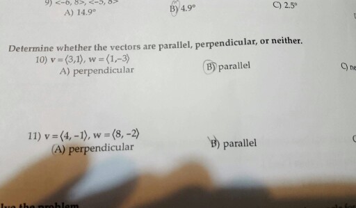 Solved Determine whether the vector are parallel, | Chegg.com