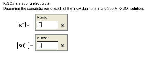 Solved K2SO4 ?s a strong electrolyte. Determine the | Chegg.com