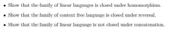 Solved . Show that the family of linear languages is closed | Chegg.com