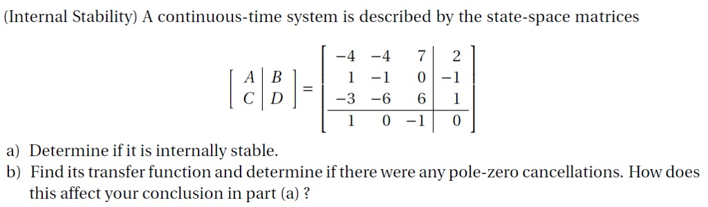 Solved (Internal Stability) A continuous-time system is | Chegg.com