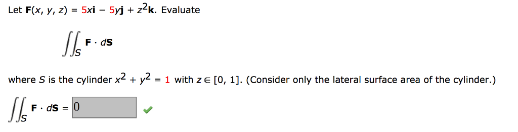 Solved Let F(x, y, z) 5xi-5yj + z2k. Evaluate JL. F ds where | Chegg.com