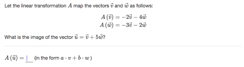 Solved Let the linear transformation A map the vectors | Chegg.com