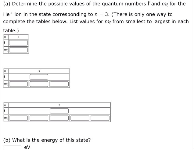 Solved Determine the possible values of the quantum numbers | Chegg.com
