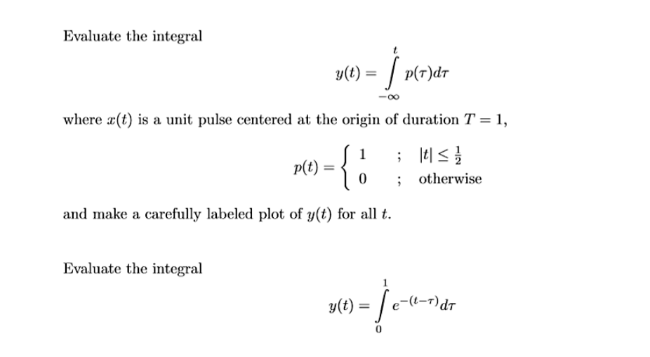 Solved Evaluate the integral y(t) = int-infinity p(tau)dtau | Chegg.com