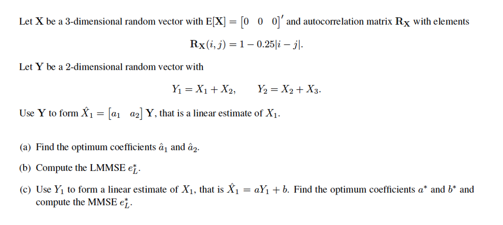 Let be a 3-dimensional random vector with EX] = [0 0 | Chegg.com