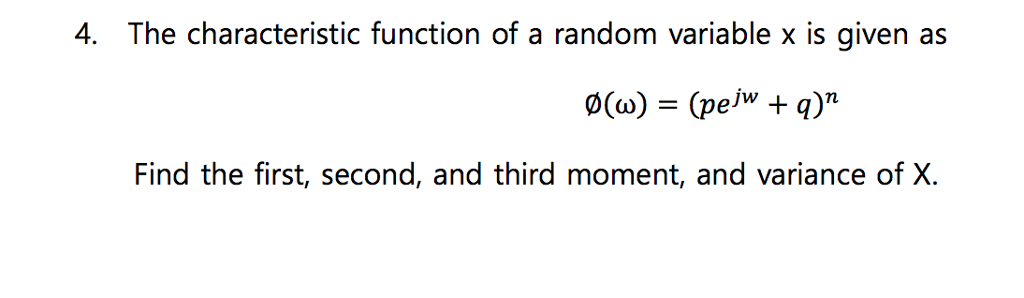 The characteristic function of a random variable x is | Chegg.com