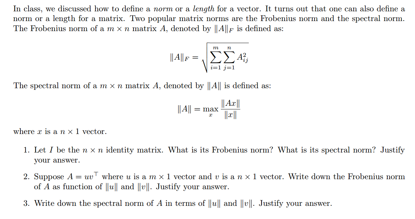 In class, we discussed how to define a norm or a | Chegg.com