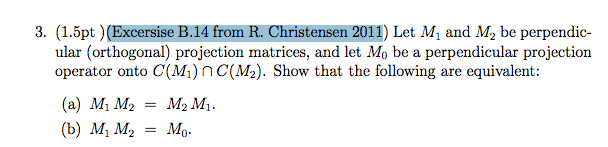 Solved Let M_1 and M_2 be perpendicular (orthogonal) | Chegg.com