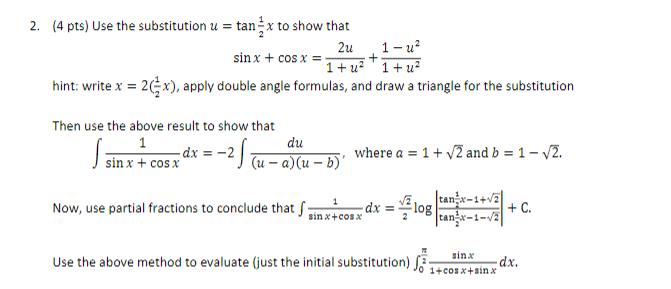 Solved 2. (4 pts) Use the substitution u = tan x to show | Chegg.com