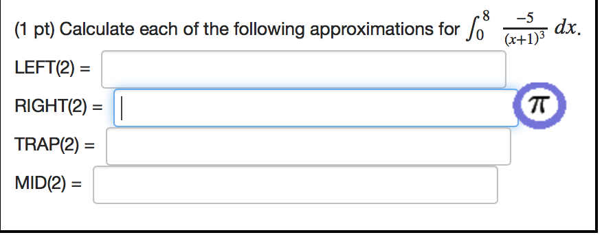 Solved (1 pt) Calculate each of the following approximations | Chegg.com