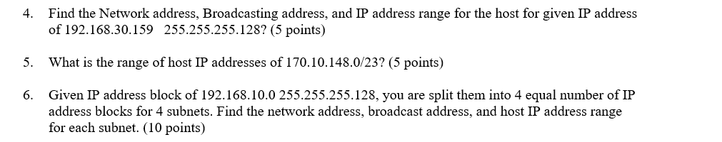 Solved Find the Network address, Broadcasting address, and | Chegg.com