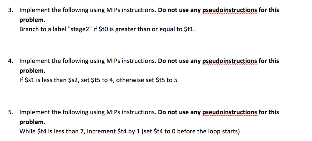 Solved Implement the following using MIPs instructions. Do | Chegg.com