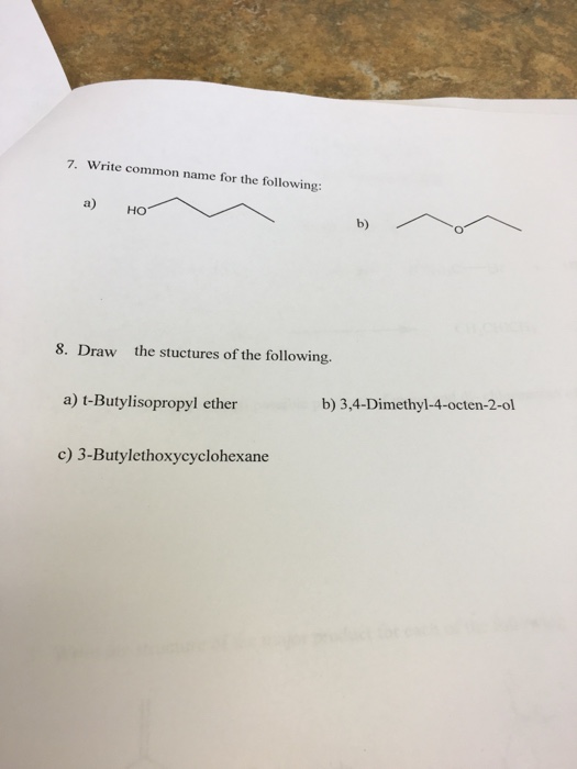 Solved Write common name for the following: Draw the | Chegg.com
